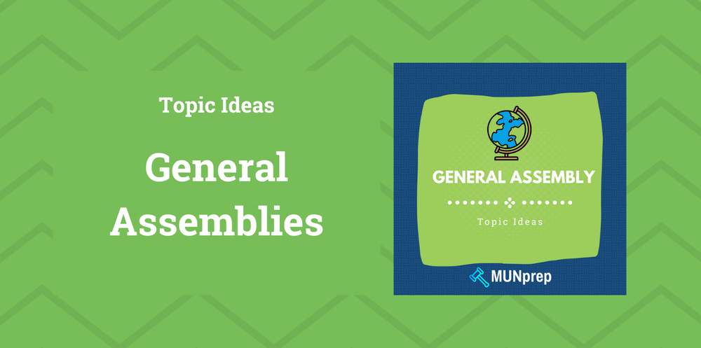 MUN Committee Topic Ideas List